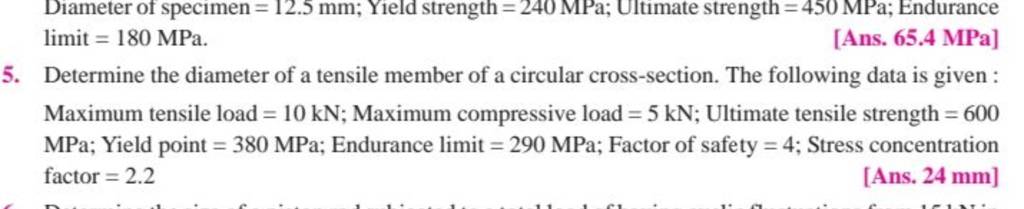 Diameter of specimen =12.5 mm; Yeld strength =240MPa; Ultimate strength