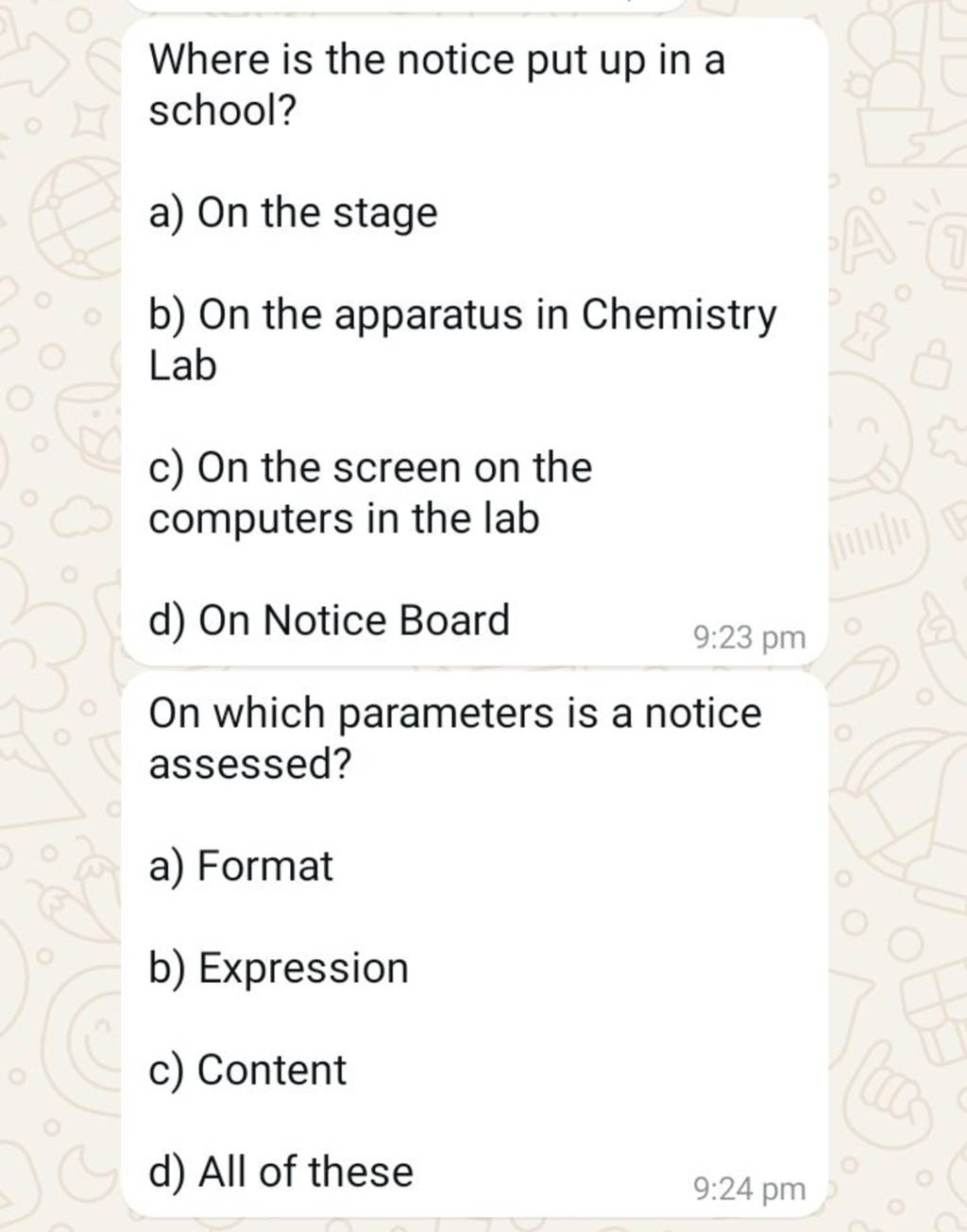 Where is the notice put up in a school?a) On the stageb) On the apparat..