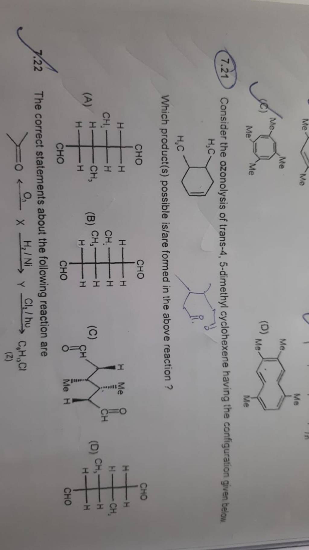 (c) Cc1cc(C)cc(C)c1 (D) 7.21 Consider the ozonolysis of trans-4, 5-dimeth..