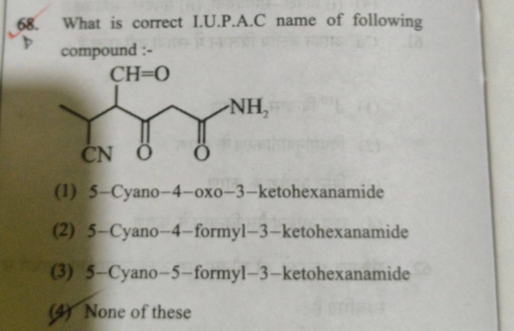 What is correct I.U.P.A.C name of following compound :- CC(C#N)C(C=O)C(=O..