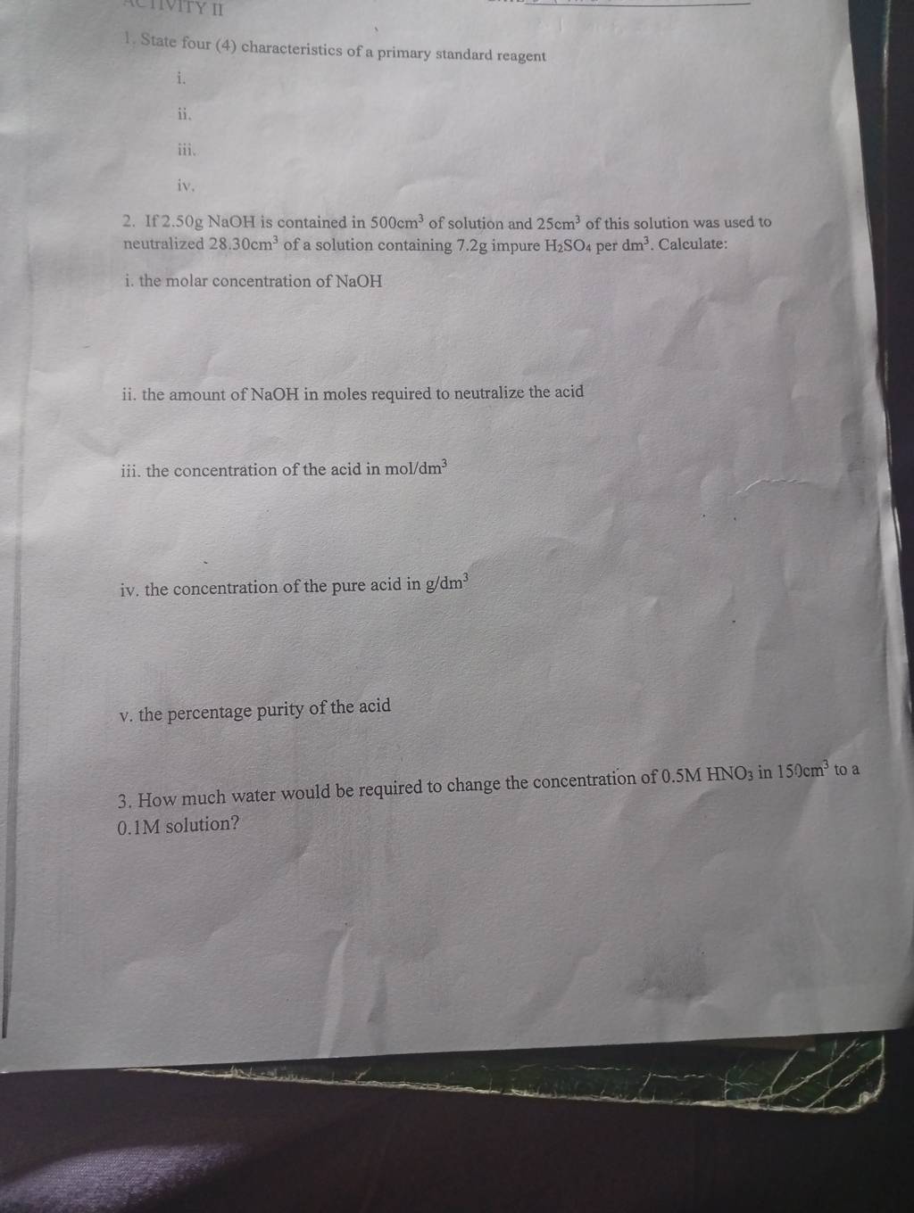 State four (4) characteristics of a primary standard reagent i. ii. 111.