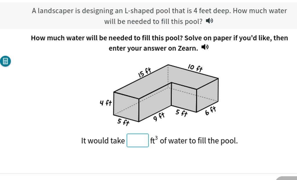 A landscaper is designing an L-shaped pool that is 4 feet deep. How much