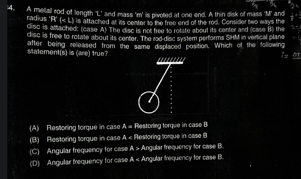 14. A metal rod of length ' L ' and mass ' m ' is pivoted at one end. A t..