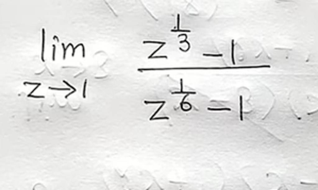 \lim _ { z \rightarrow 1 ^ { - } } \frac { z ^ { \frac { 1 } { 3 } } - 1