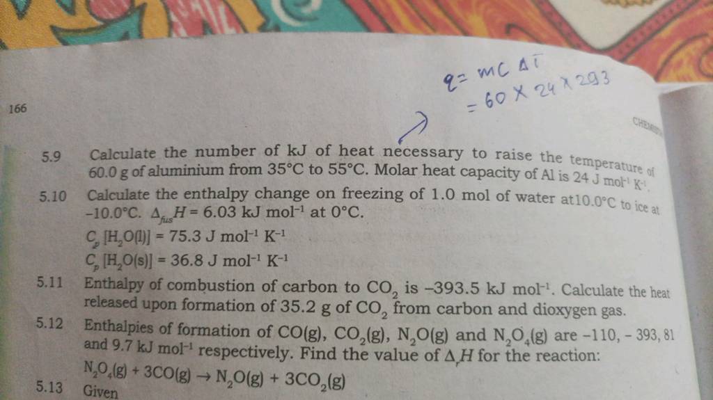 166 q=M C \Delta T =60 \times 24 \times 293 5.9 Calculate the number of k..