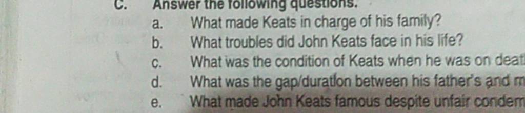 a. What made Keats in charge of his family? | Filo