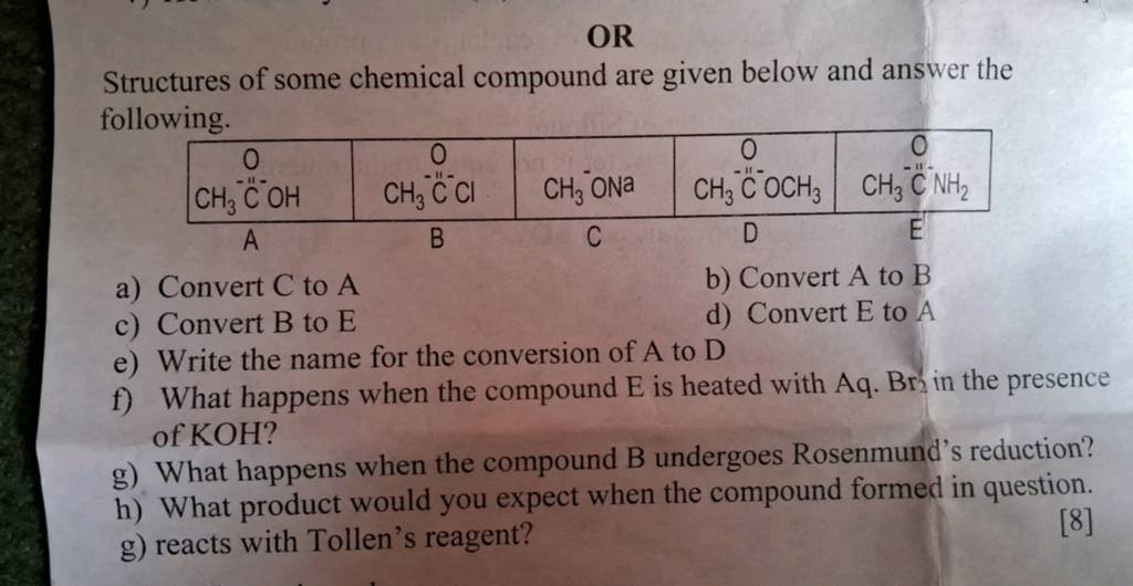 OR Structures of some chemical compound are given below and answer the fo..