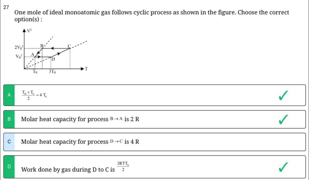 27One mole of ideal monoatomic gas follows cyclic process as shown in th..