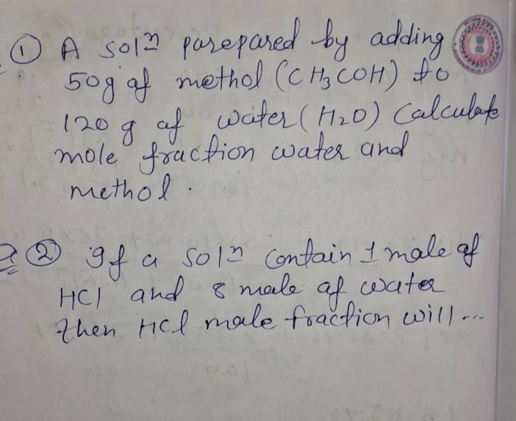 (1) A sol parepared by adding 50 g of methol (CH3 COH) to 120 g of water