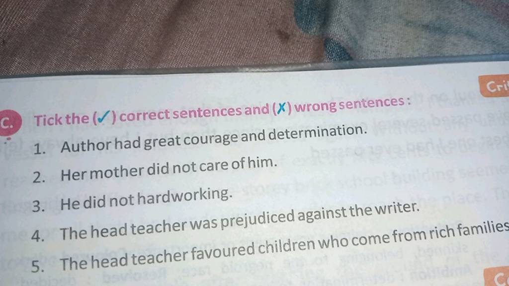 Tick the (\mathcal{}) correct sentences and (\mathcal{X}) wrong sentences..