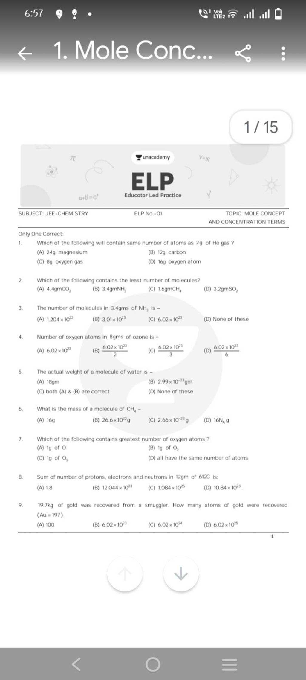 6:57 (1) 1 vol LTE2 1. Mole Conc... 1 / 15 SUBJECT: JEE-CHEMISTRY ELP No...
