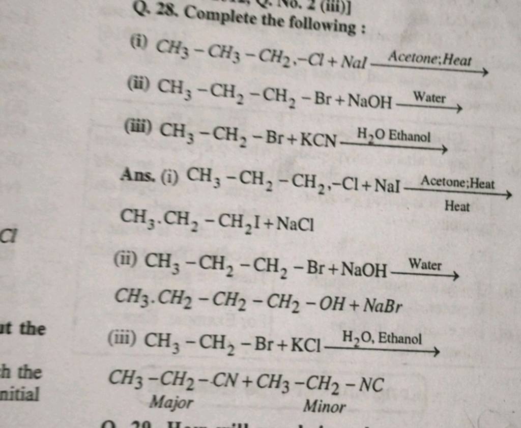 Cl ut the h the nitial Q. 28. Complete the following: (i) CH3-CH3-CH2-Cl+..