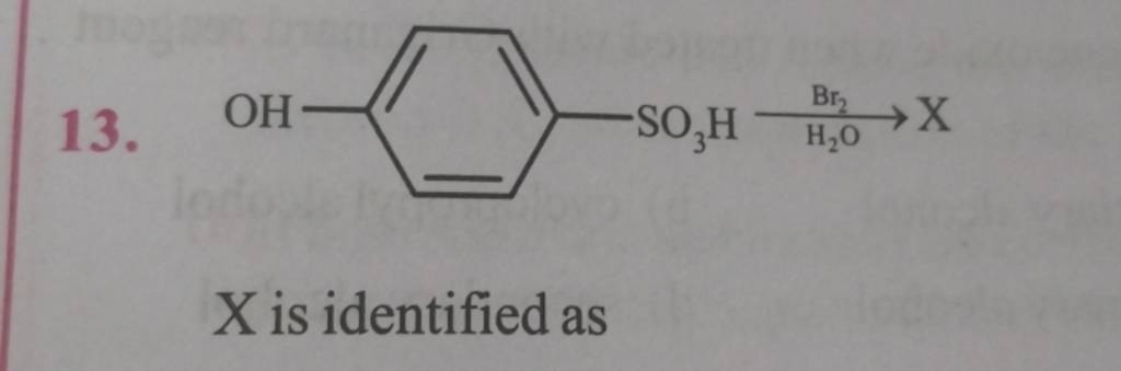 OH- X is identified as Br₂ -SO₂H | Filo