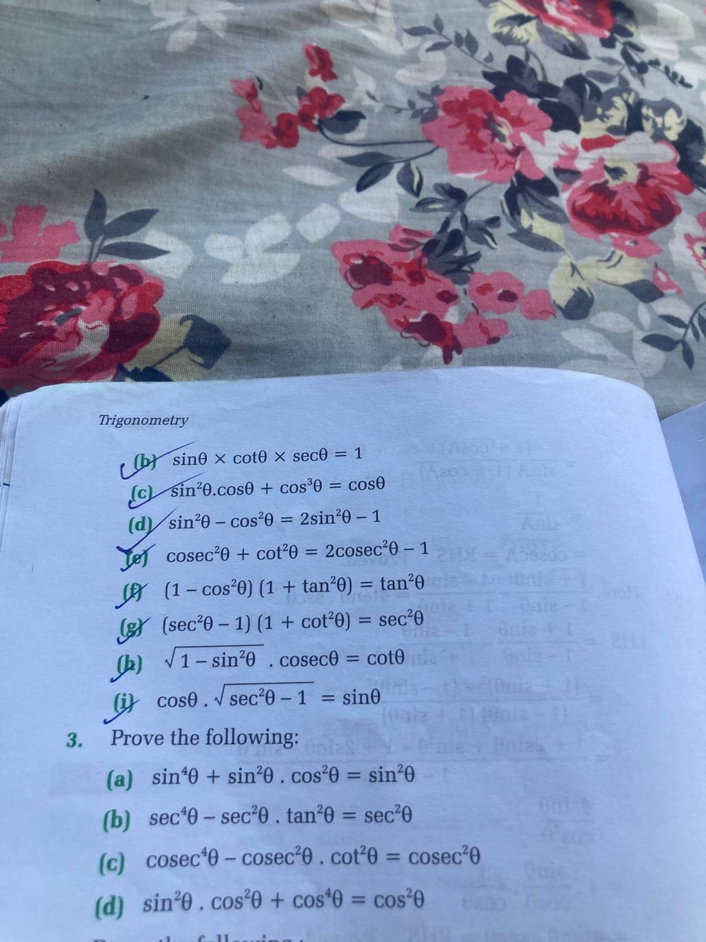 Trigonometry (sin x cote × sec0 = 1 (c) sin20.cos0+ cos³0 = cose (d) sin2..