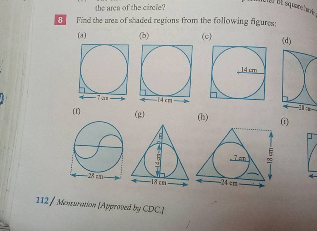 the area of the circle? Find the area of shaded regions from the followin..