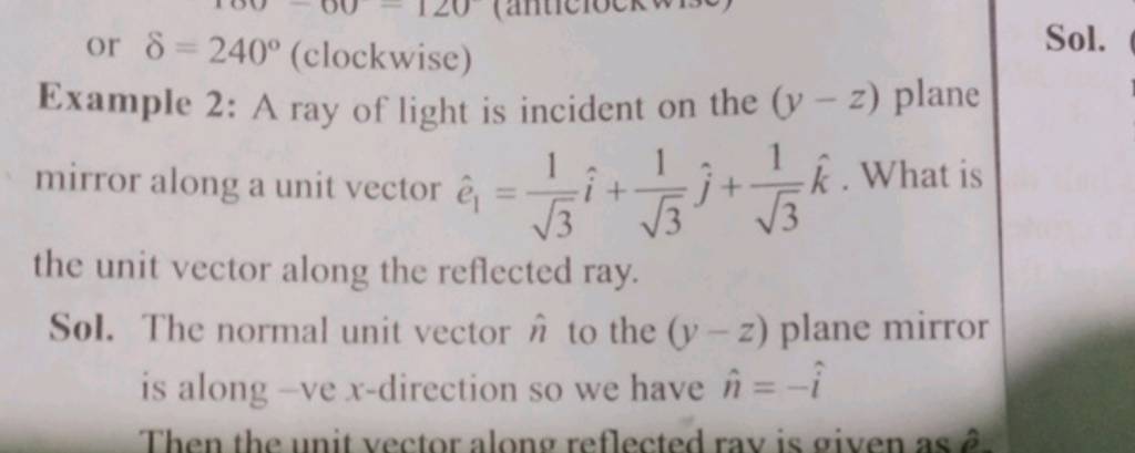 or 6=240° (clockwise) Example 2: A ray of light is incident on the (y - z..