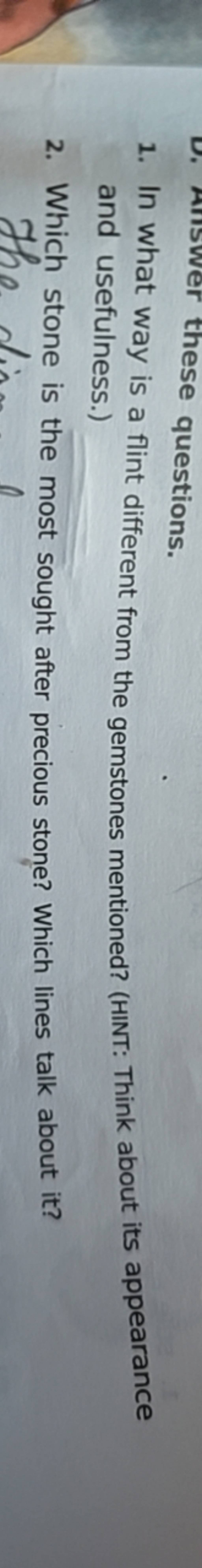 these questions. In what way is a flint different from the gemstones ment..