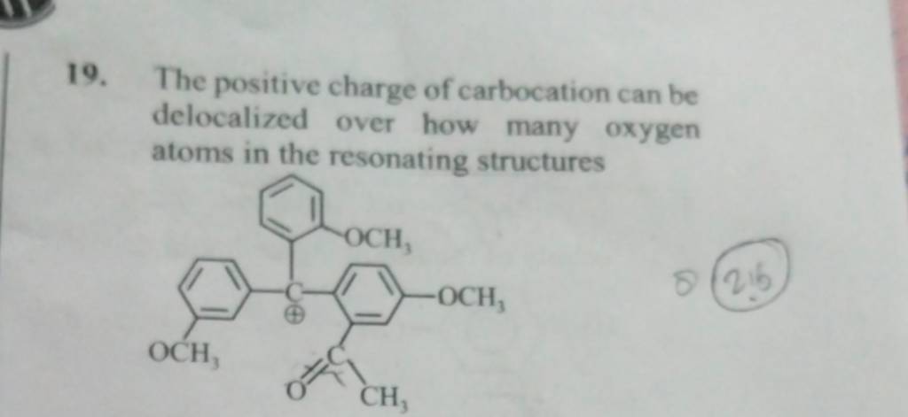 The positive charge of carbocation can be delocalized over how many oxyge..