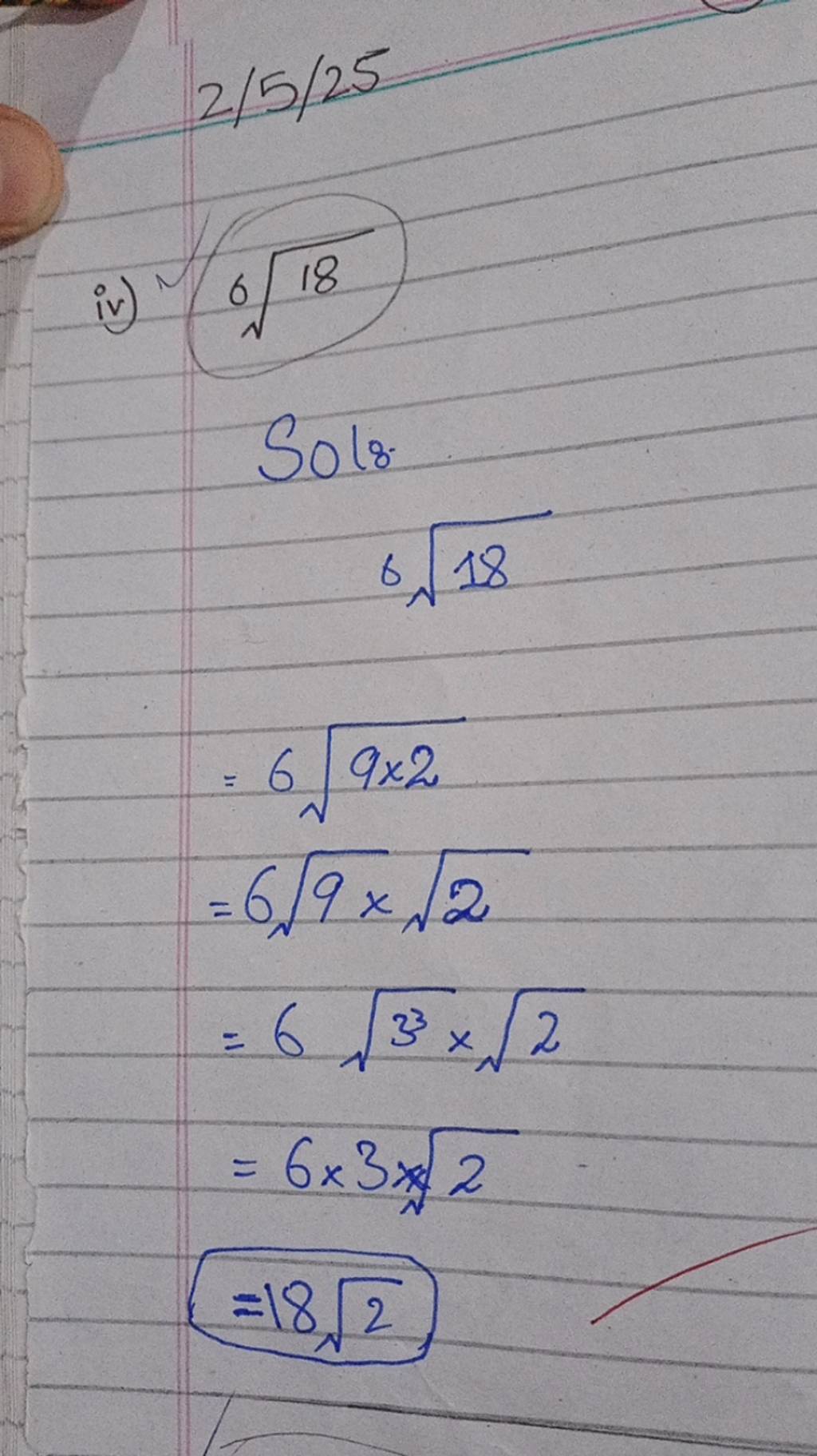 iv) 2/5/25 6/18 = So18- 6/18 6/9×2 =6/9×√2 = 6 6 33 x 2 =6x32 =18/2 | Filo