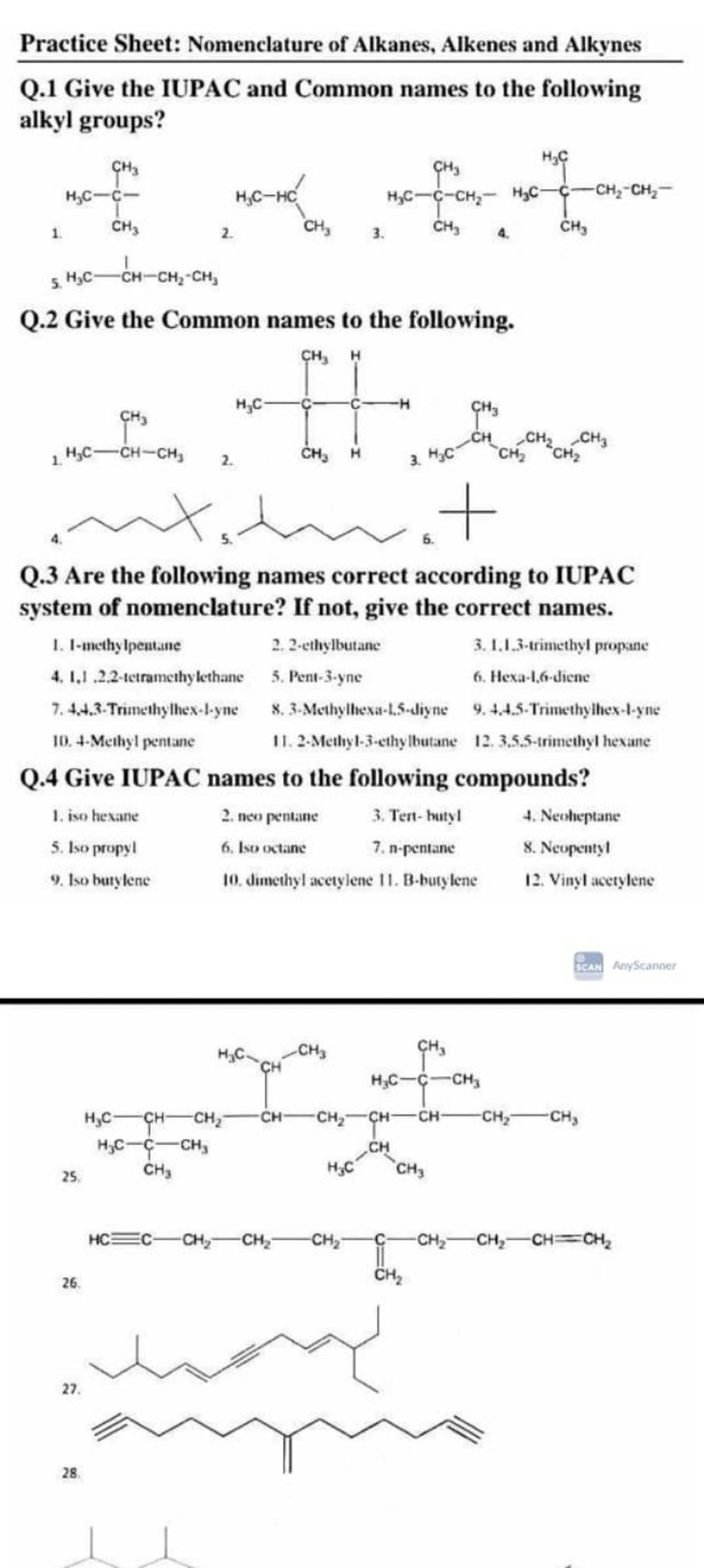 Practice Sheet: Nomenclature of Alkanes, Alkenes and Alkynes Q.1 Give the..