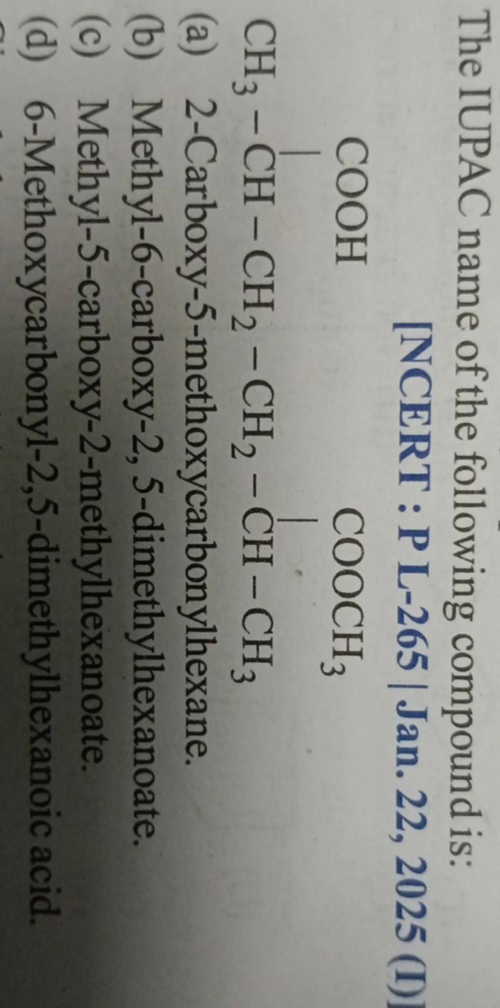 The IUPAC name of the following compound is: COOH [NCERT: PL-265 | Jan. 2..