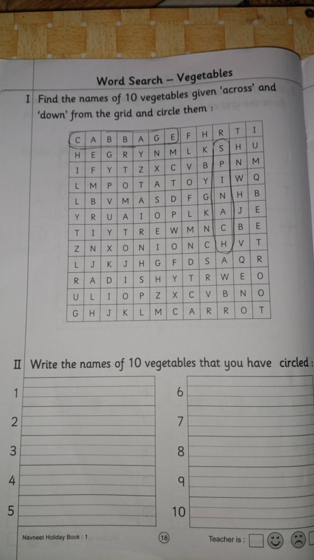 Word Search - Vegetables I Find the names of 10 vegetables given 'across'..