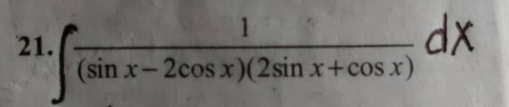 1 dx (sin x-2cos x)(2sin x+cos x) | Filo