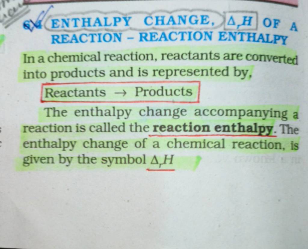 car ENTHALPY CHANGE, AH OF A REACTION-REACTION ENTHALPY In a chemical rea..