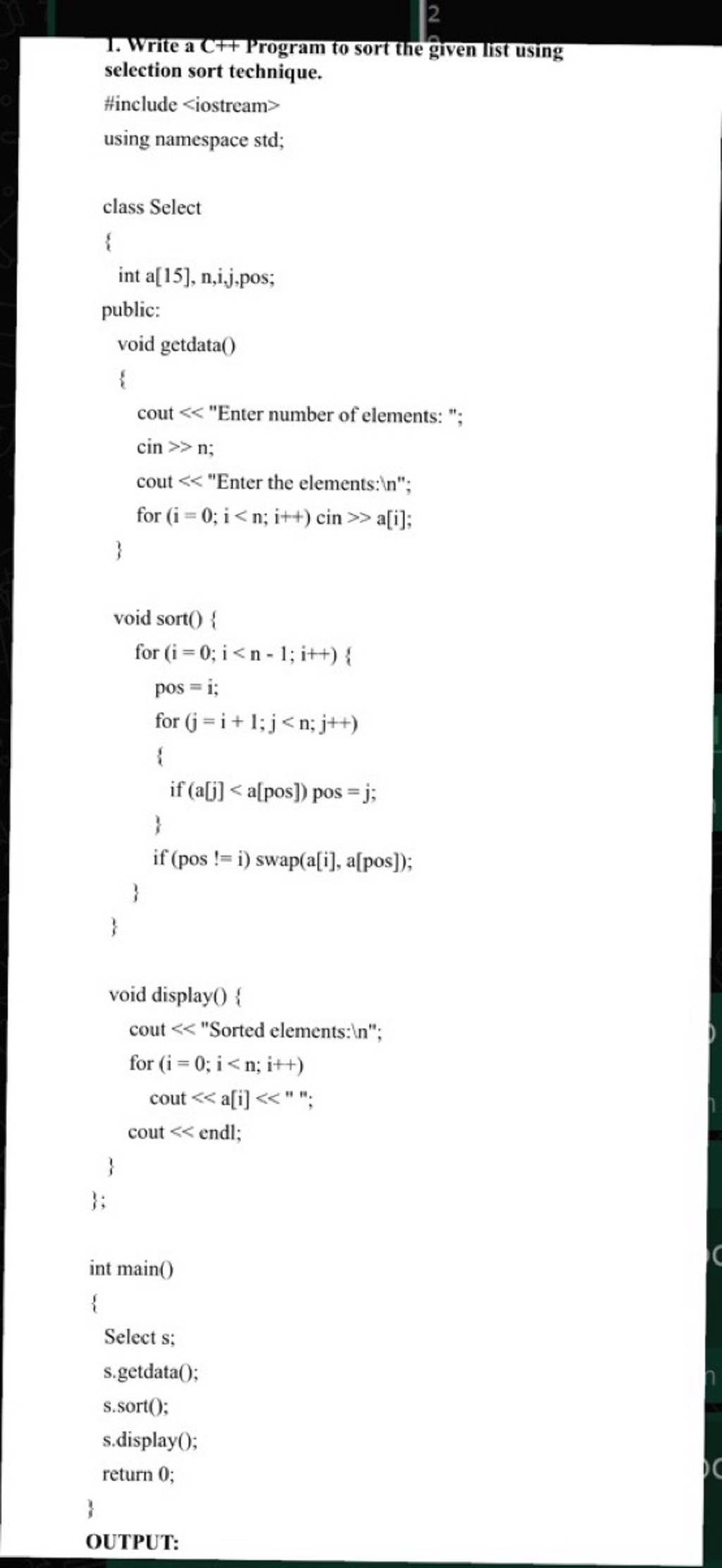 2 Write a C++ Program to sort the given list using selection sort techniq..