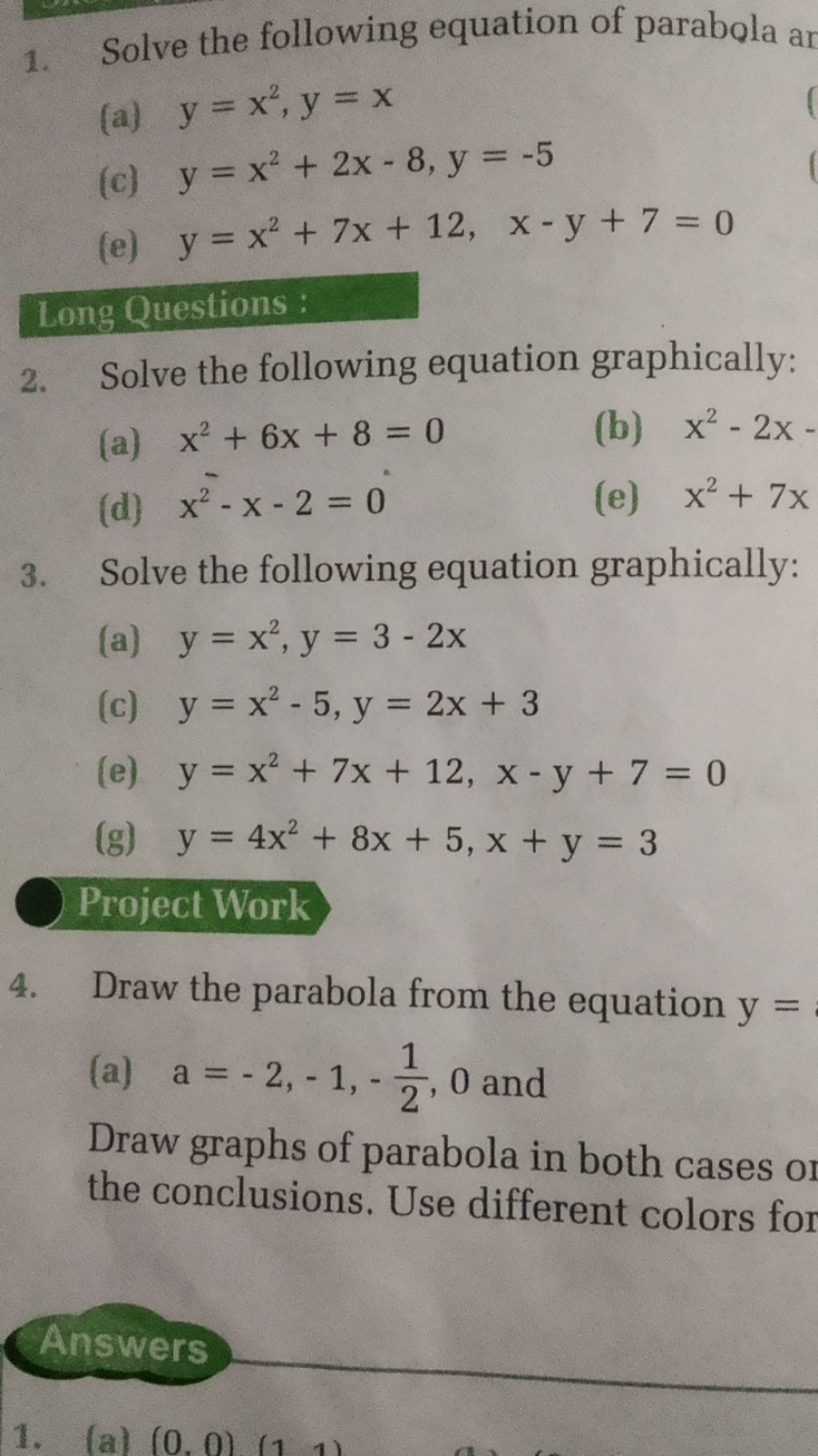Solve the following equation of parabola ar (a) y = x², y = x (c) y = x²