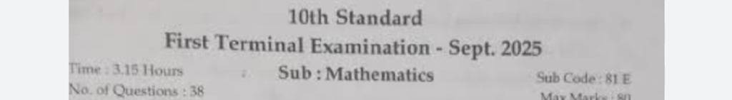 10th Standard First Terminal Examination - Sept. 2025 Time: 3.15 Hours No..