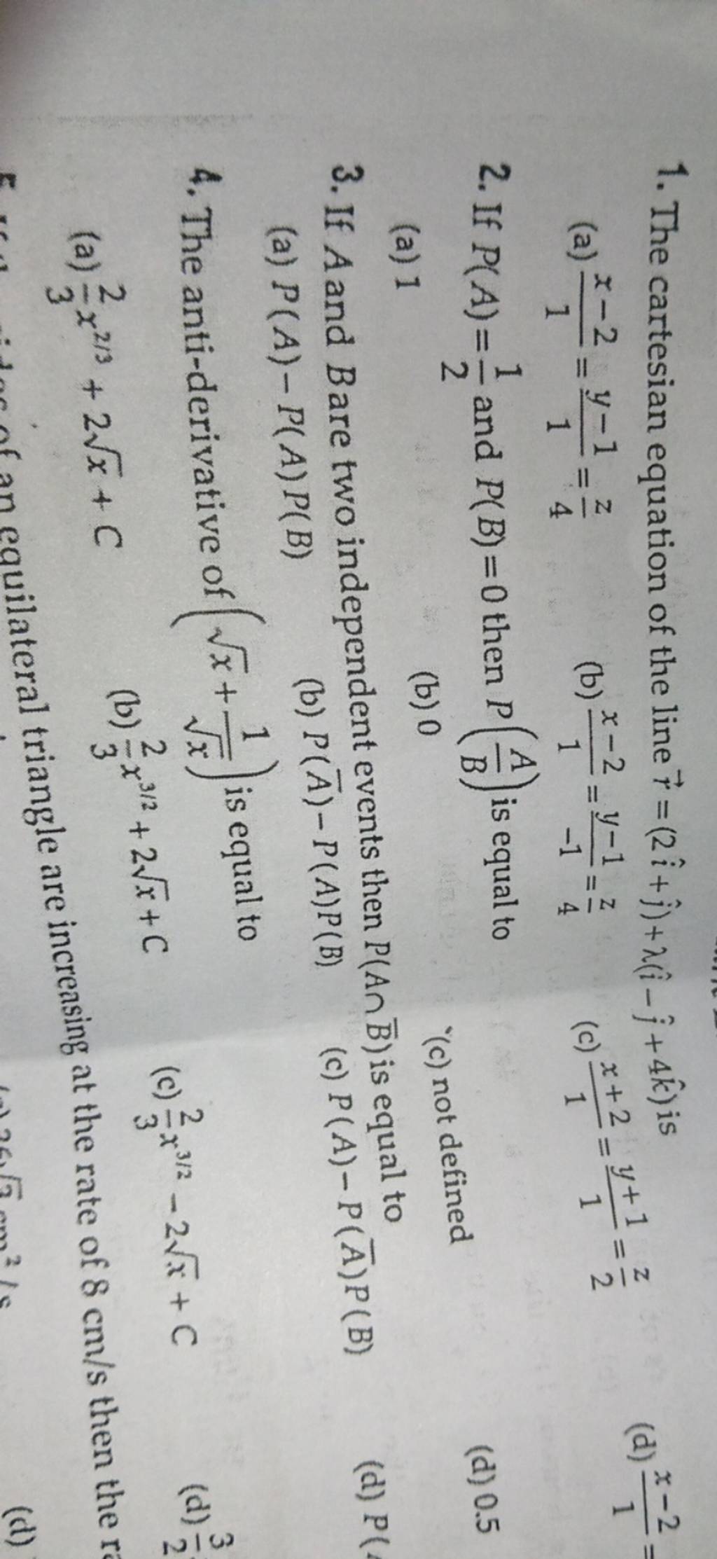 The cartesian equation of the line 7 =(21+)+λ(i-}+4k) is Z (a) * - -2 = y..
