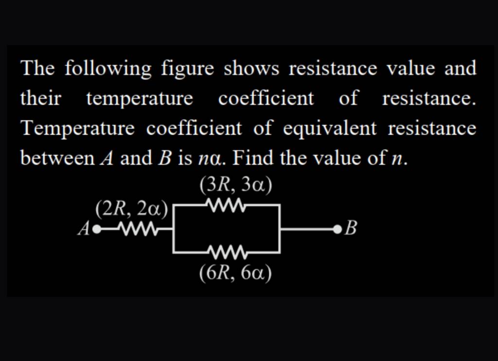 The following figure shows resistance value and their temperature coeffic..