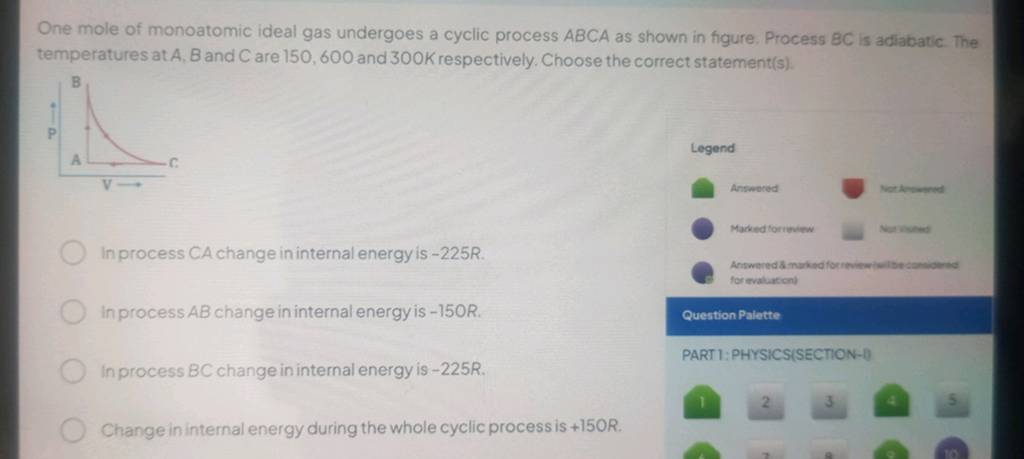 One mole of monoatomic ideal gas undergoes a cyclic process ABCA as shown..