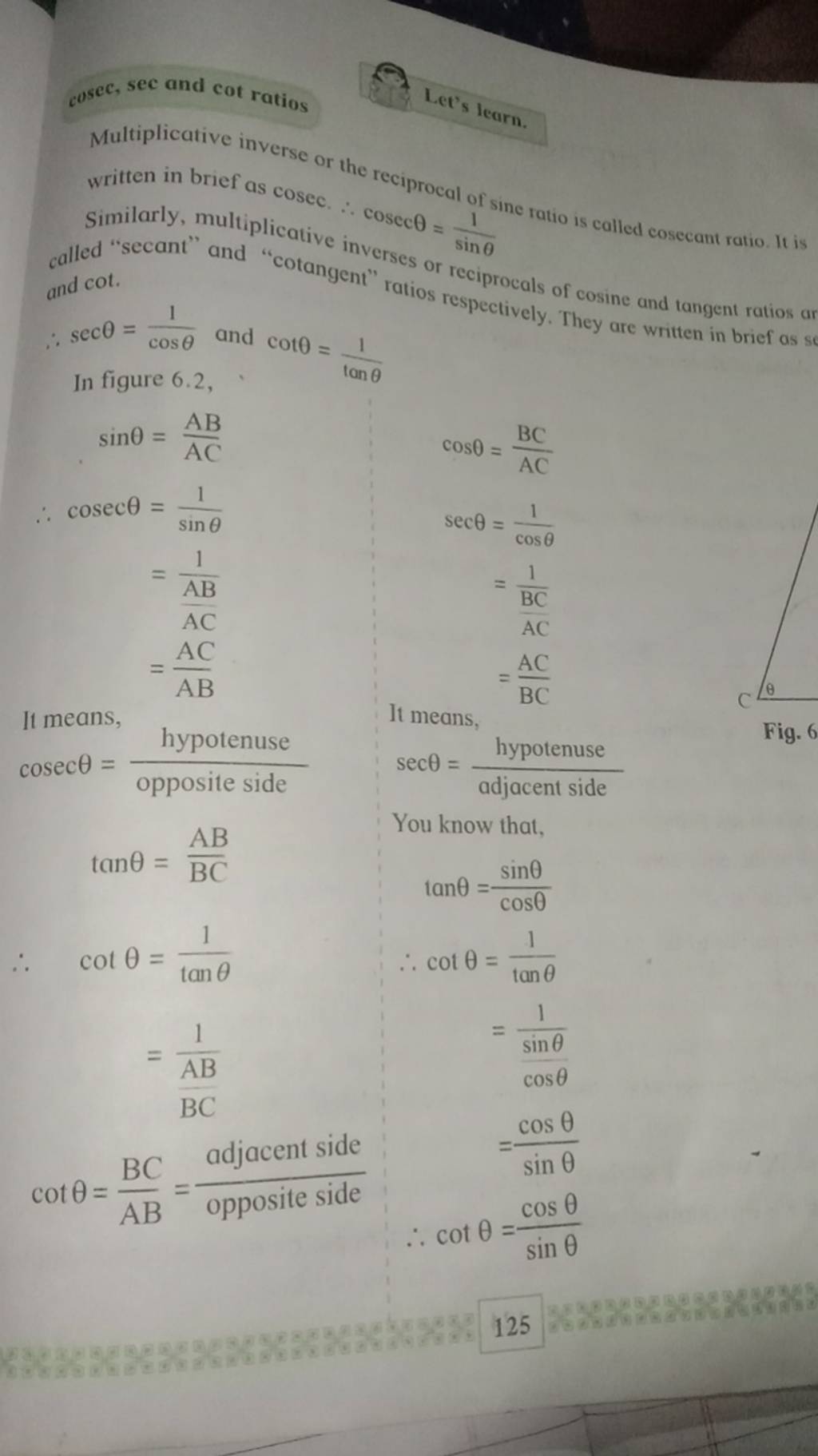 cosec, sec and cot ratios Let's learn. Multiplicative inverse or the reci..