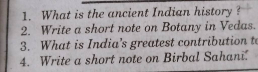What is the ancient Indian history? Write a short note on Botany in Vedas..