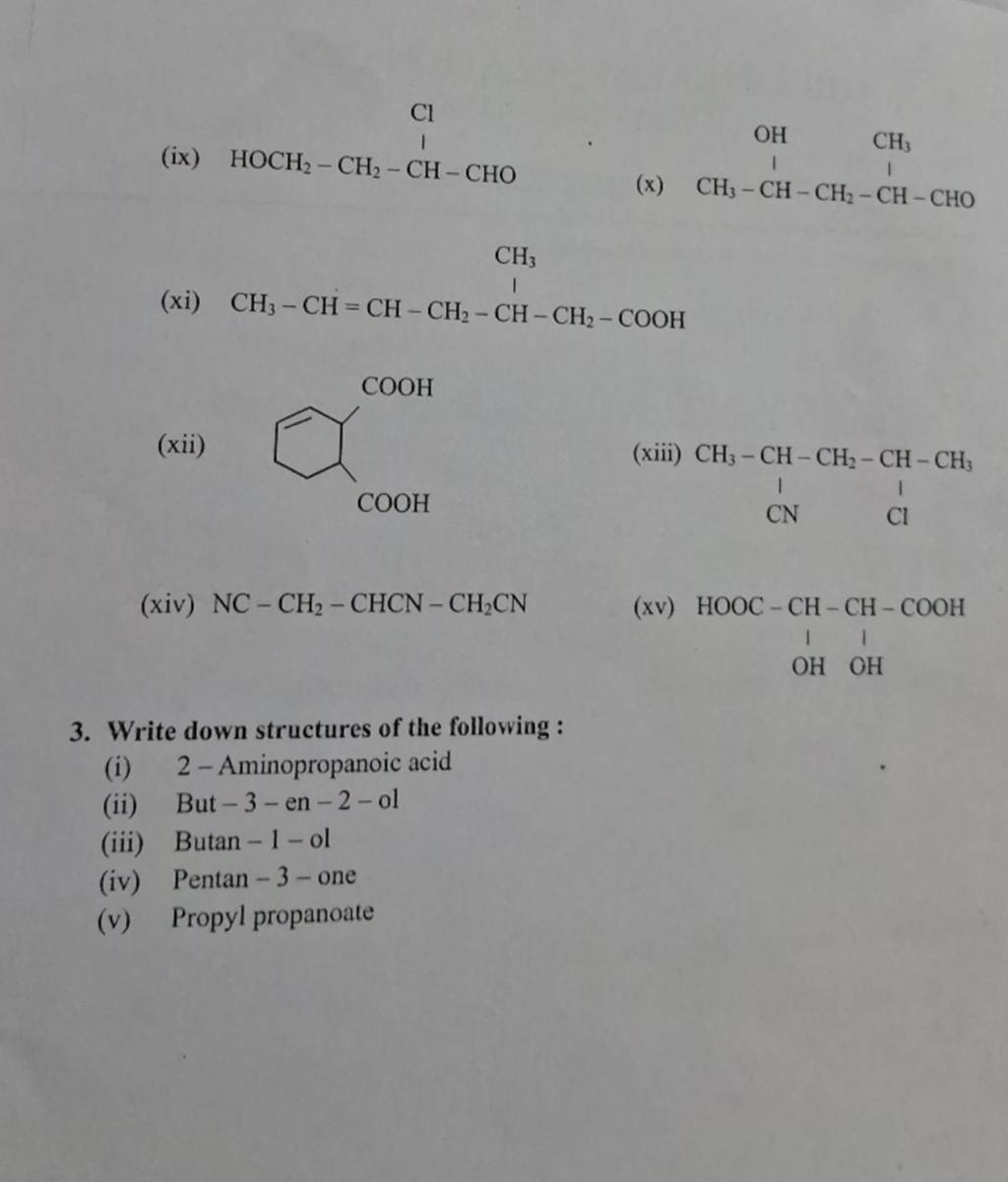 Cl (ix) HOCH2-CH2-CH-CHO CH3 OH CH (x) CH3-CH-CH2-CH-CHO (xi) CH3-CH=CH-C..