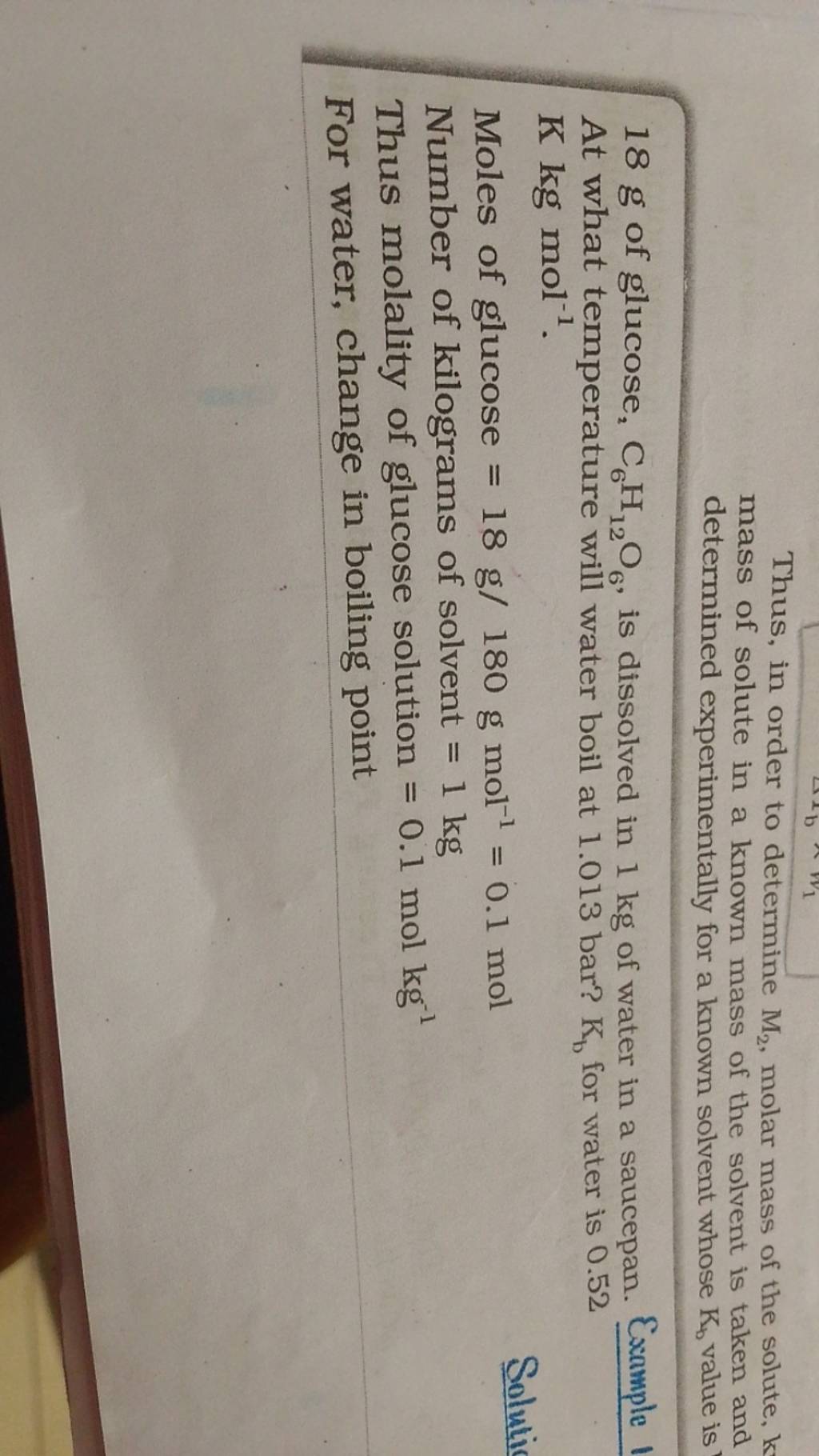 Thus, in order to determine M2, molar mass of the solute, k mass of solut..