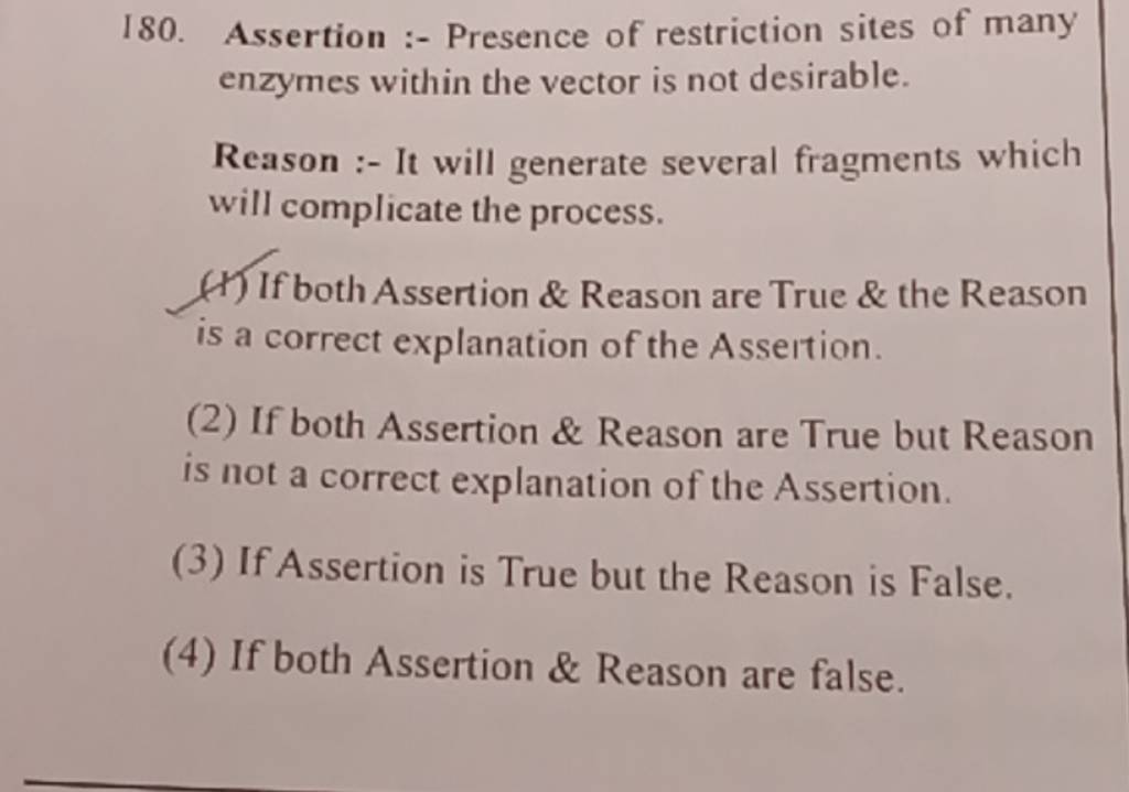 Assertion :- Presence of restriction sites of many enzymes within the vec..