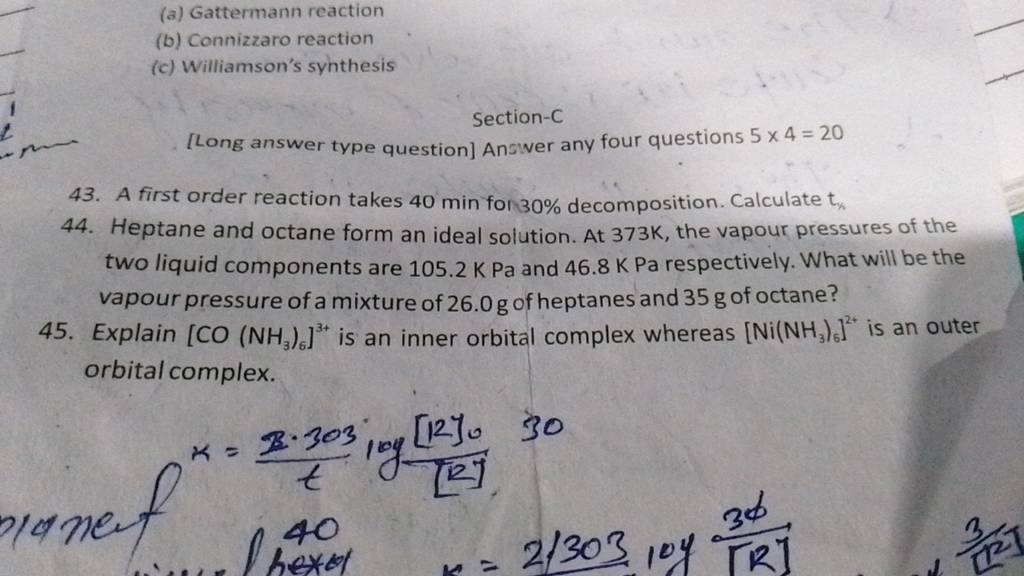 (a) Gattermann reaction (b) Connizzaro reaction (c) Williamson's synthesi..