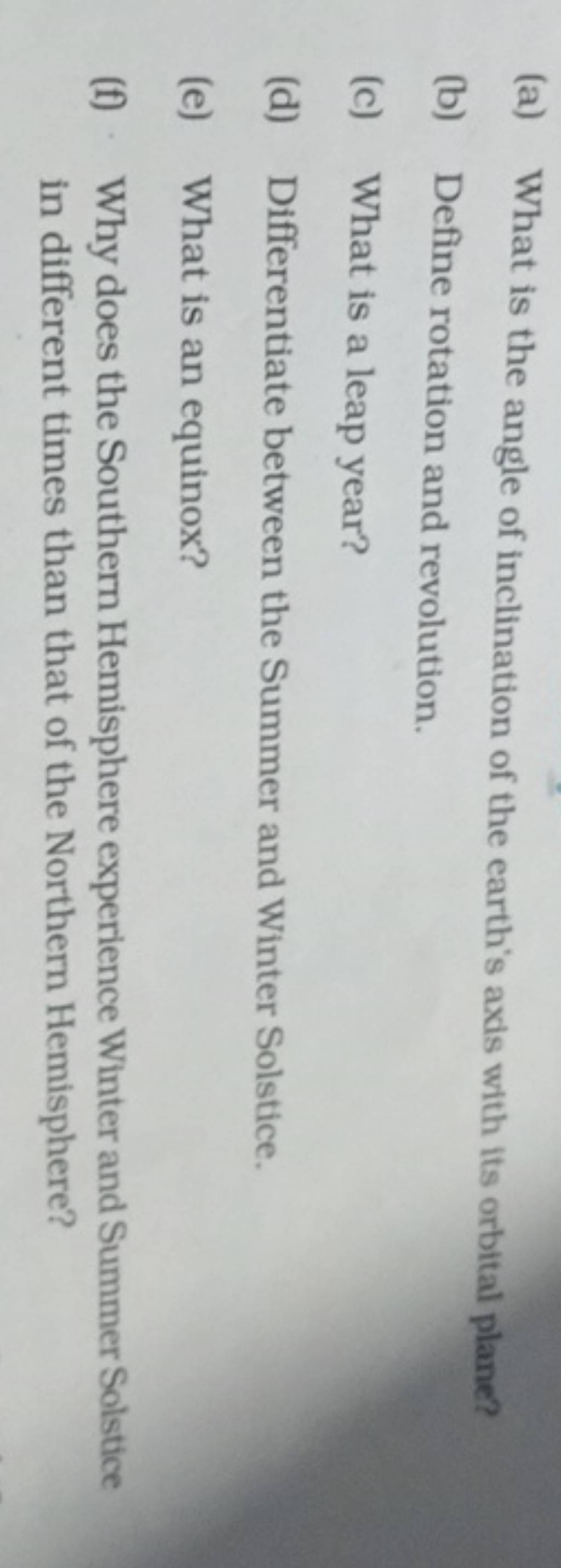 (a) What is the angle of inclination of the earth's axis with its orbital..