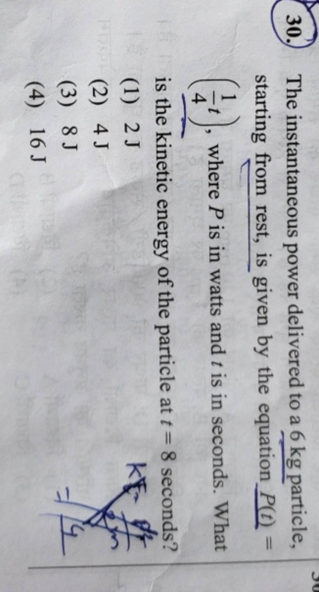 The instantaneous power delivered to a 6 kg particle, starting from rest,..