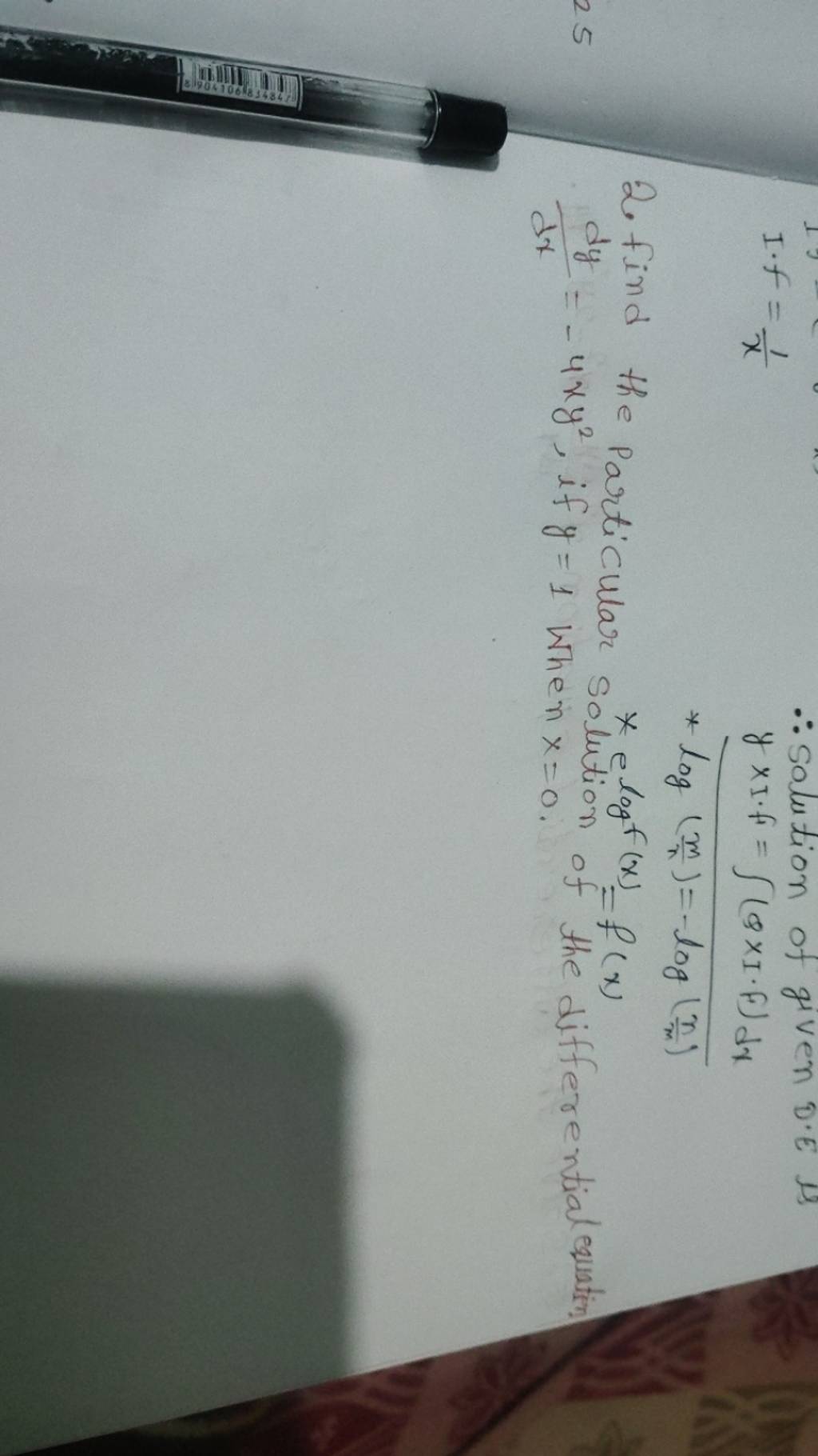 25 If= х • Solution of given D.E I y XI. f = floxI. FJdx log (m) = -log