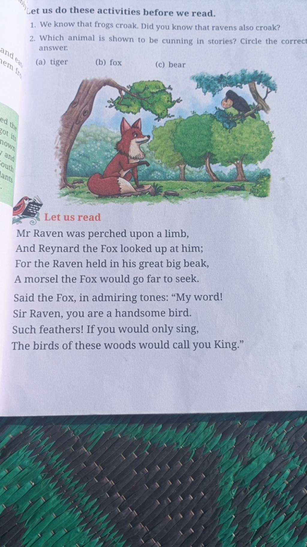 Let us do these activities before we read. We know that frogs croak. Did