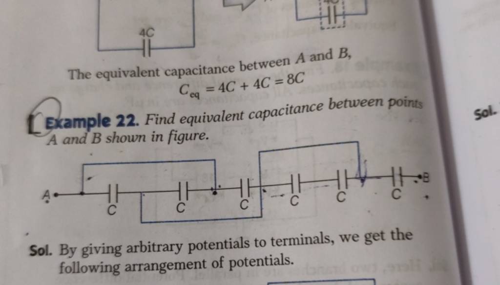 4C The equivalent capacitance between A and B, Ceq = 4C + 4C = 8C Example..