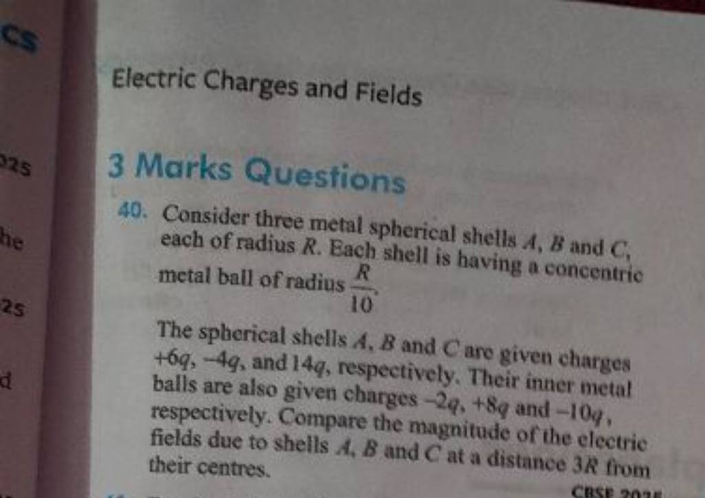 CS 325 he 25 d Electric Charges and Fields 3 Marks Questions Consider thr..