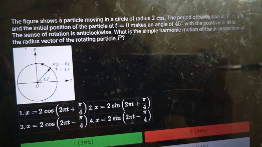 The figure shows a particle moving in a circle of radius 2 cm. The period..