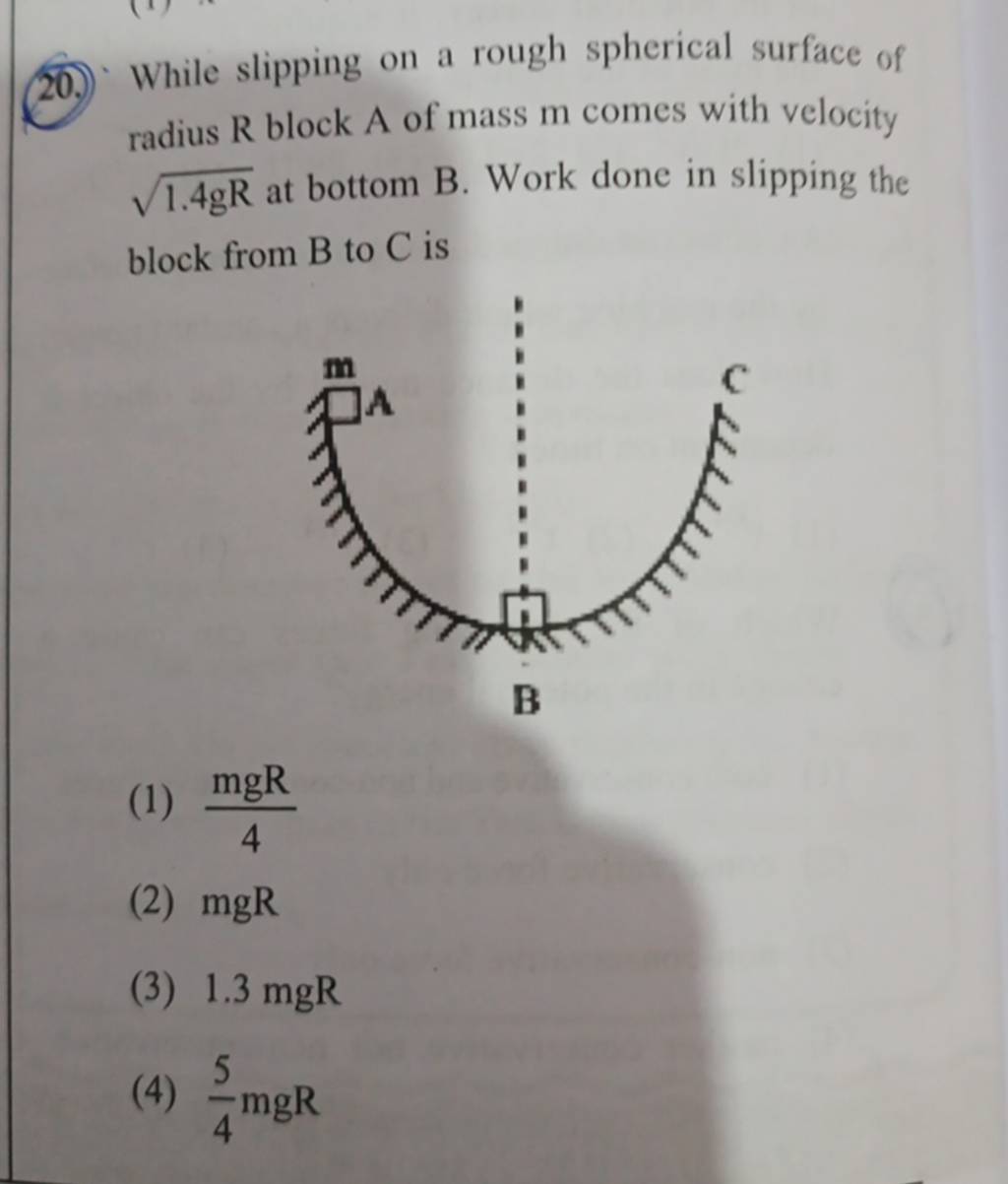 While slipping on a rough spherical surface of radius R block A of mass m..