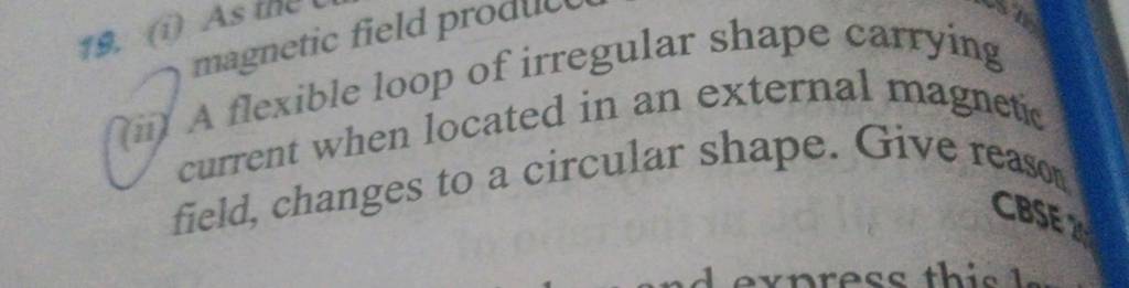 (0) As magnetic field pro A flexible loop of irregular shape carrying cur..