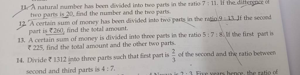 A natural number has been divided into two parts in the ratio 7: 11. If t..